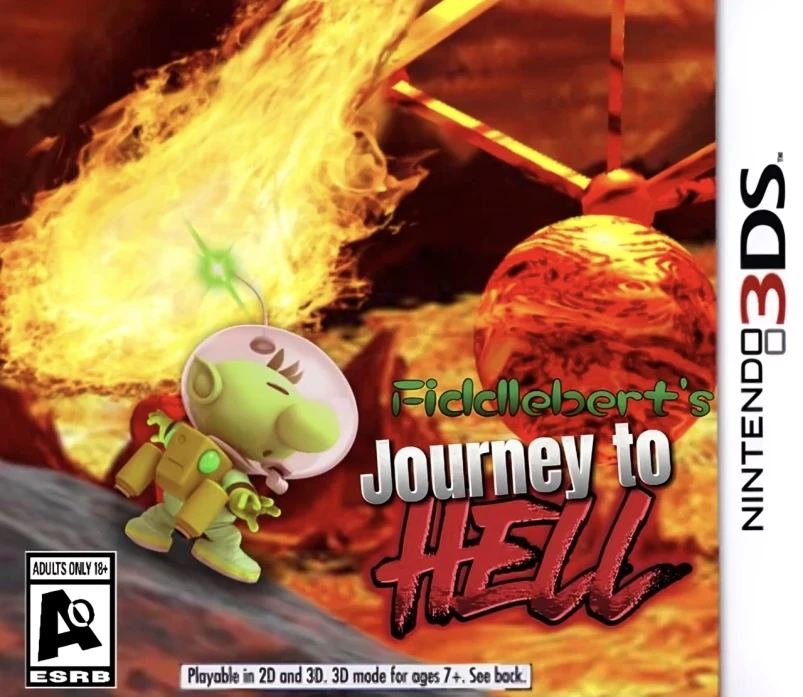 Fiddlebert's Journey to Hell | The Forth Fiddlebert Lore Wiki | Fandom