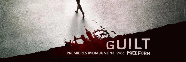 Guilt | Wiki Freeform | Fandom