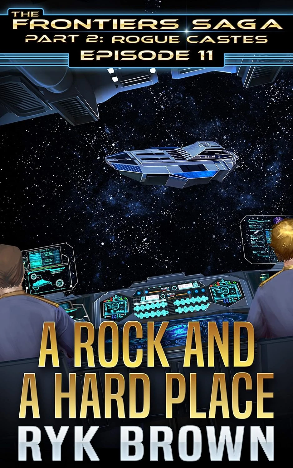 Episode 26: A Rock and a Hard Place | The Frontiers Saga Wiki | Fandom