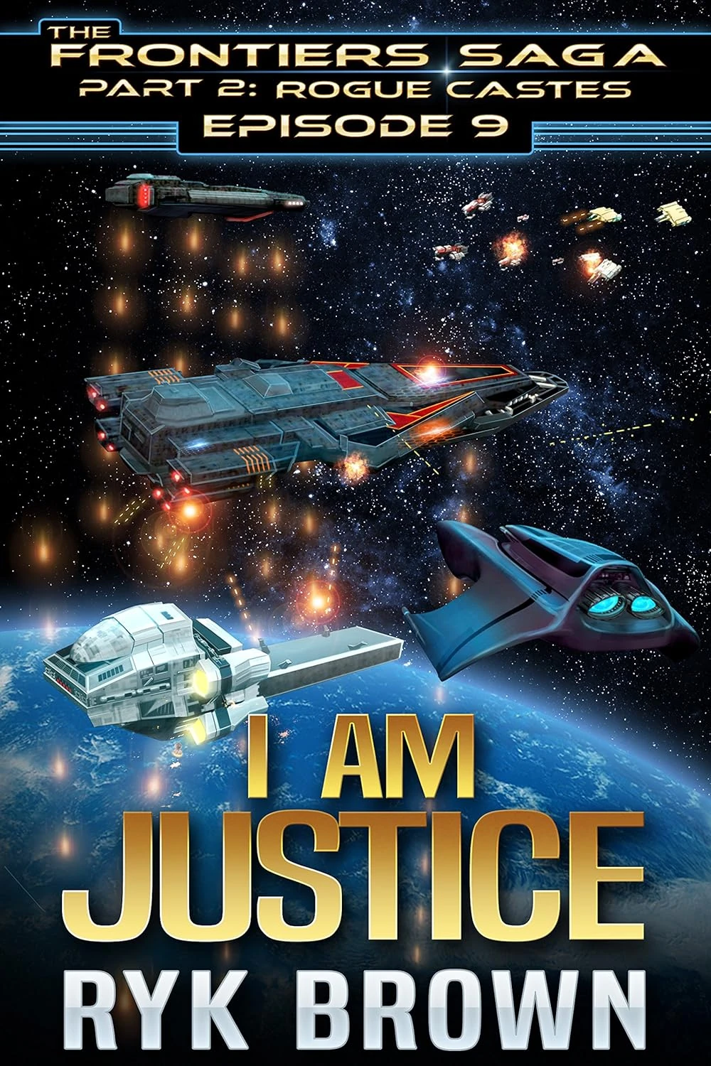 Episode 24: I Am Justice | The Frontiers Saga Wiki | Fandom