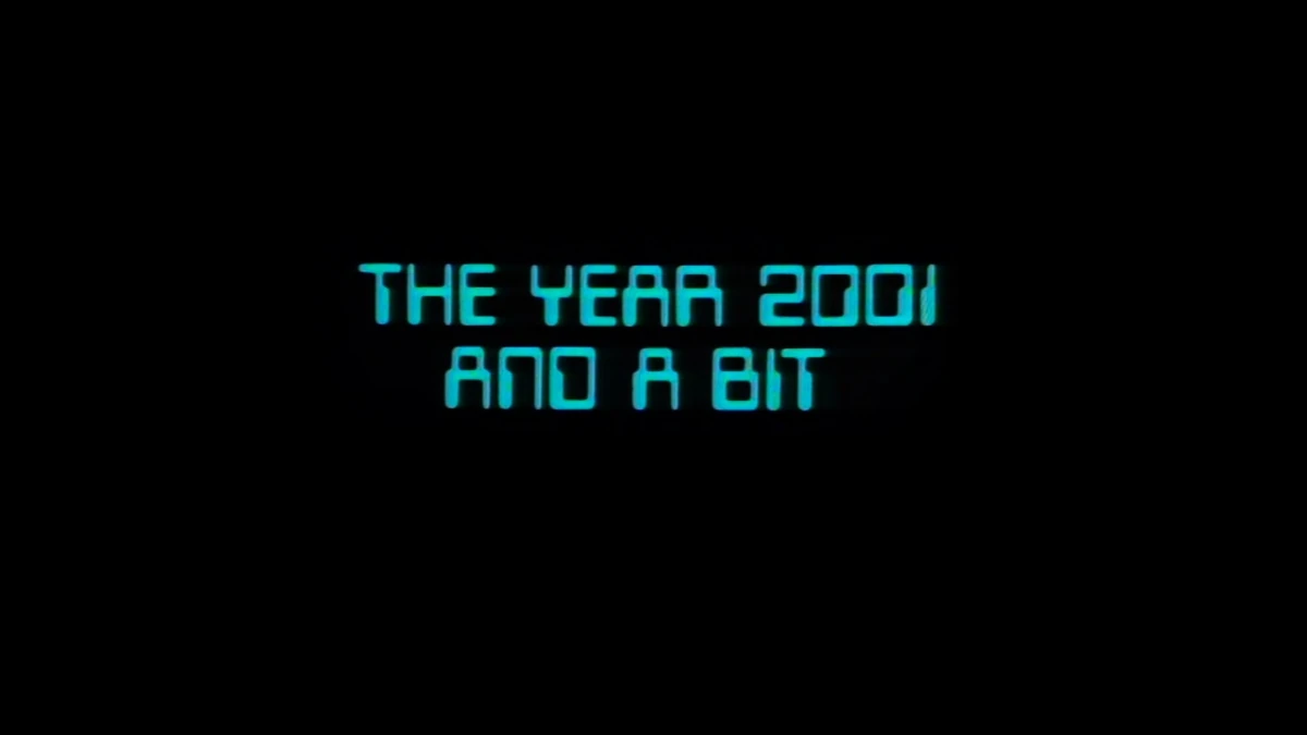 2001 & A Bit | The Goodies Encyclopedia | Fandom