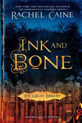 Ink and Bone | The Great Library series Wiki | Fandom