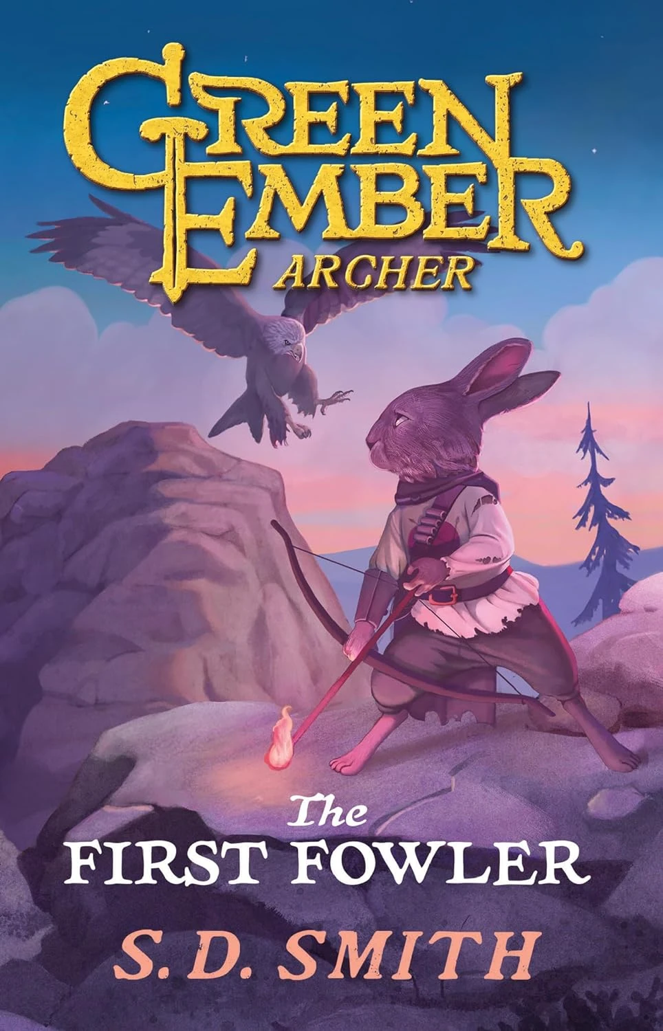 The First Fowler: Green Ember Archer Book 2 | The Green Ember Wiki | Fandom