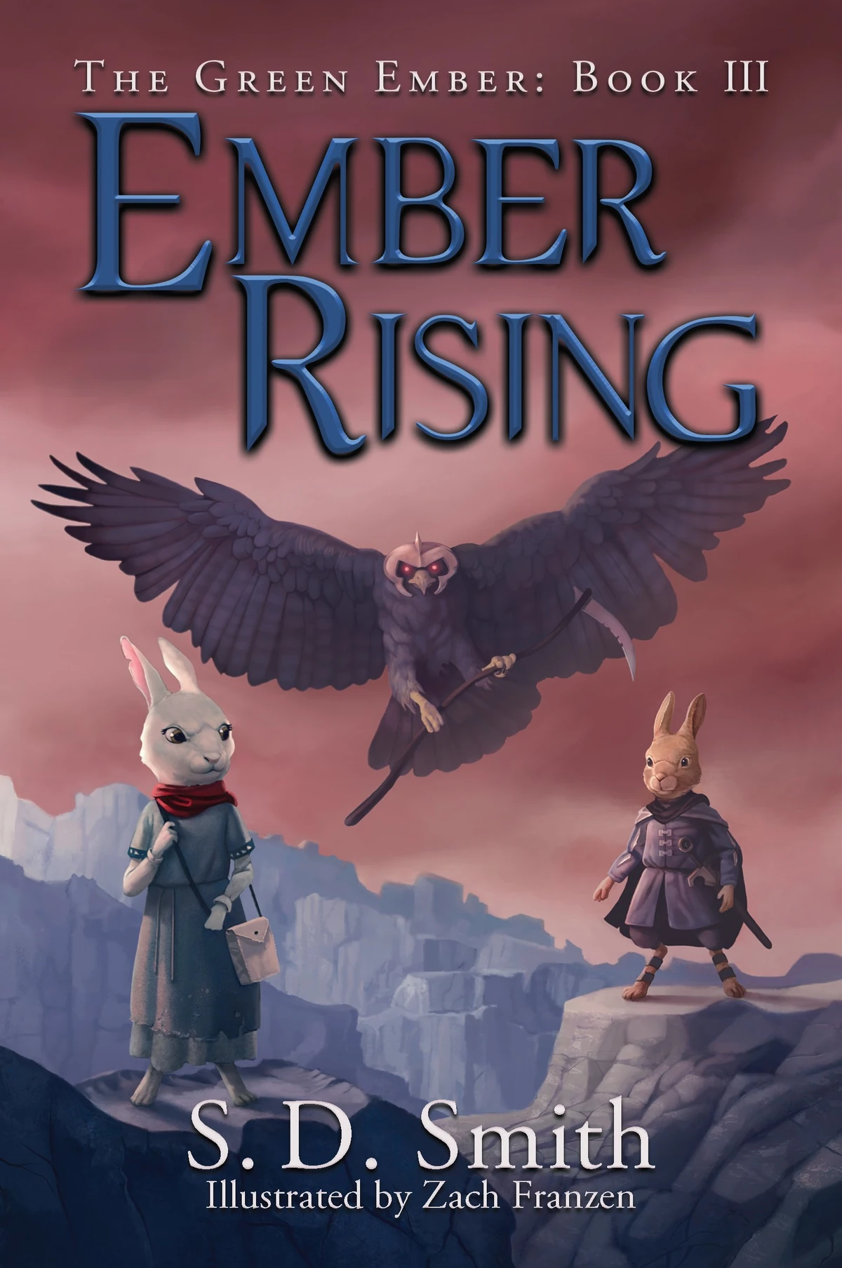 Ember Rising: The Green Ember Book III | The Green Ember Wiki | Fandom