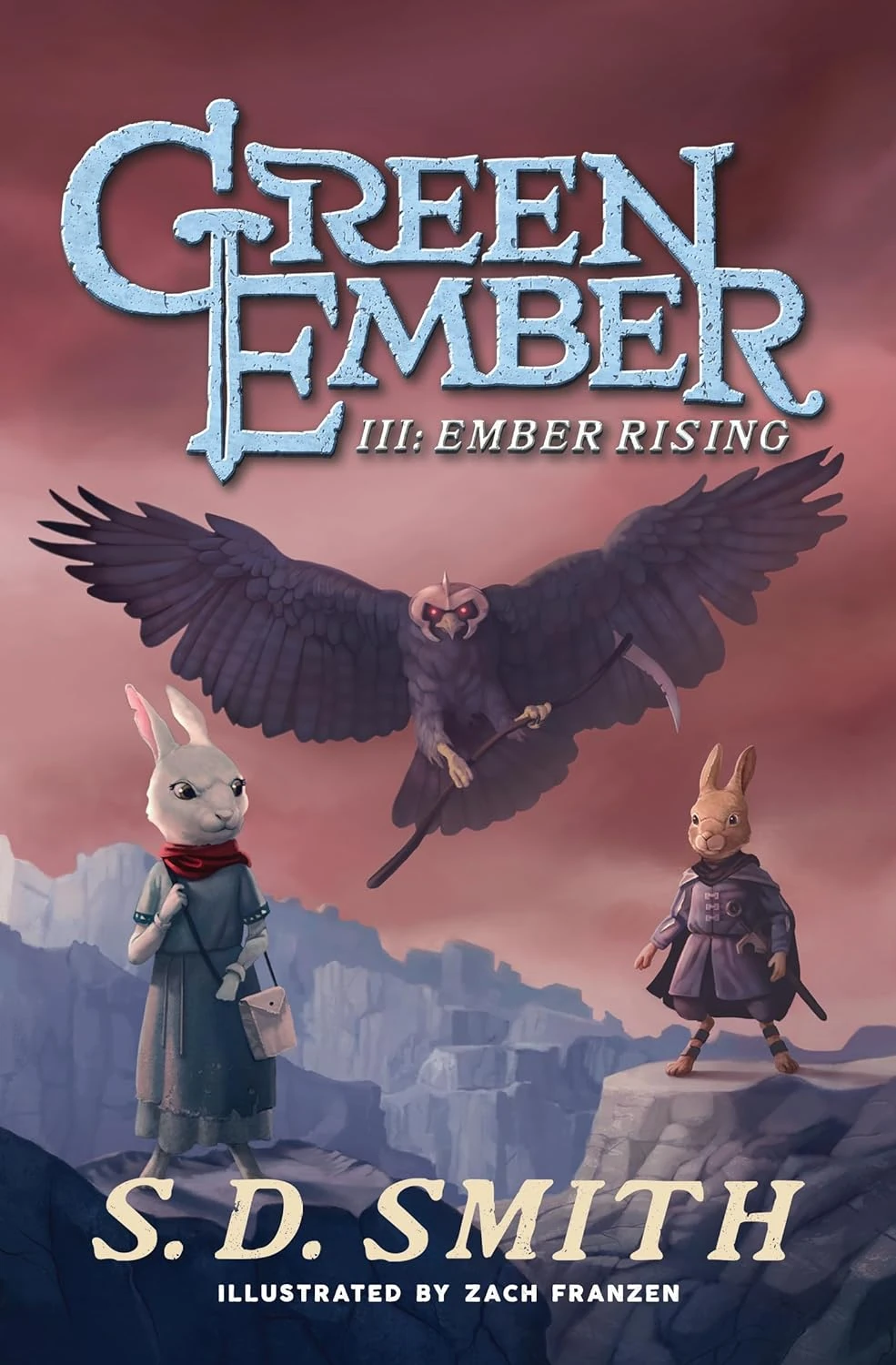Ember Rising: The Green Ember Book III | The Green Ember Wiki | Fandom