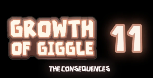 Growth of Giggle 11 | The Growth Of Giggle Wiki | Fandom