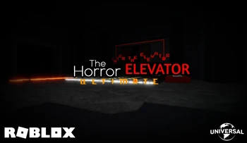 The Horror Elevator ULTIMATE | The Horror Elevator Ultimate Wiki | Fandom