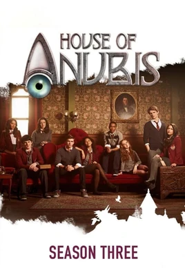 Season Three | House of Anubis Wiki | Fandom