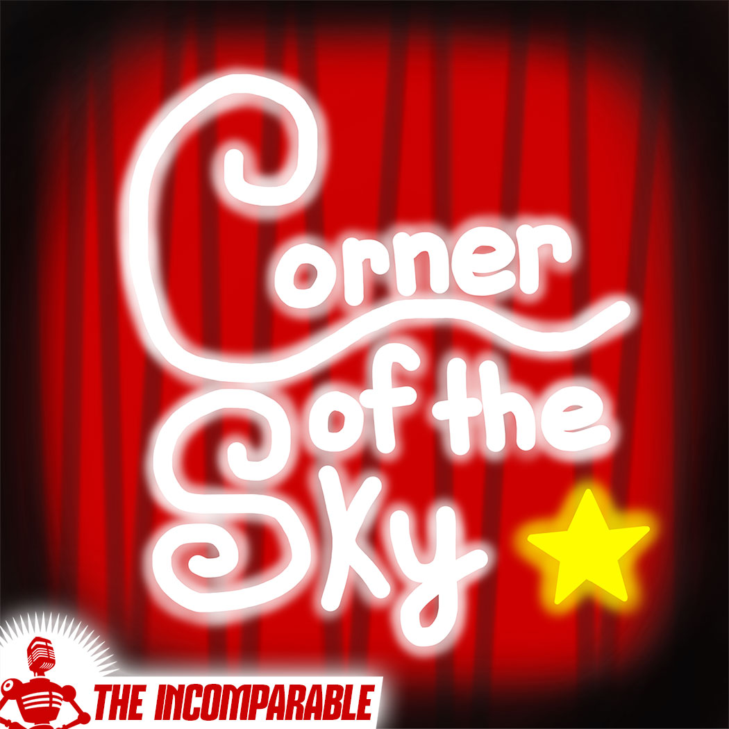 corner-of-the-sky-the-incomparable-wiki-fandom