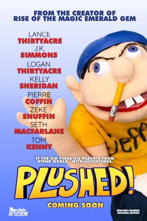Plushed! | The JH Movie Collection's Official Wiki | Fandom