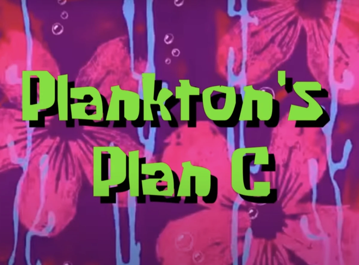 Plankton's Plan C | The Krusty Kooch Chronicles Wiki | Fandom