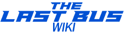 The Last Bus | The Last Bus Wiki | Fandom
