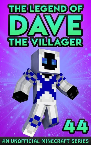 The Legend of Dave the Villager 44 | The Legend of Dave the villager ...