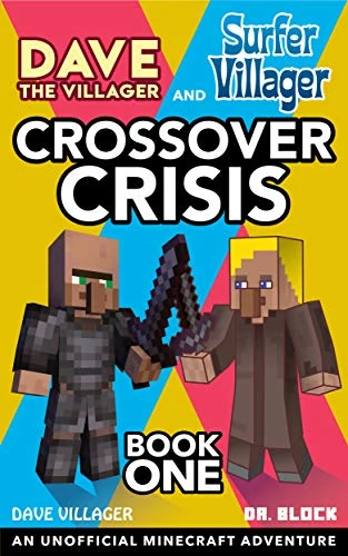 Crossover Crisis Book 1 | The Legend of Dave the villager Wiki | Fandom