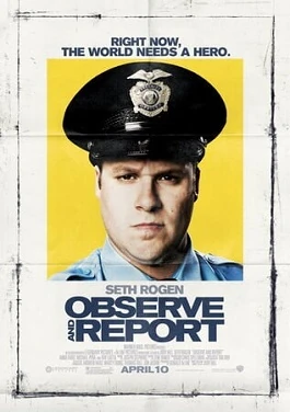 Observe and Report | The Legendary Entertainment Wiki | Fandom