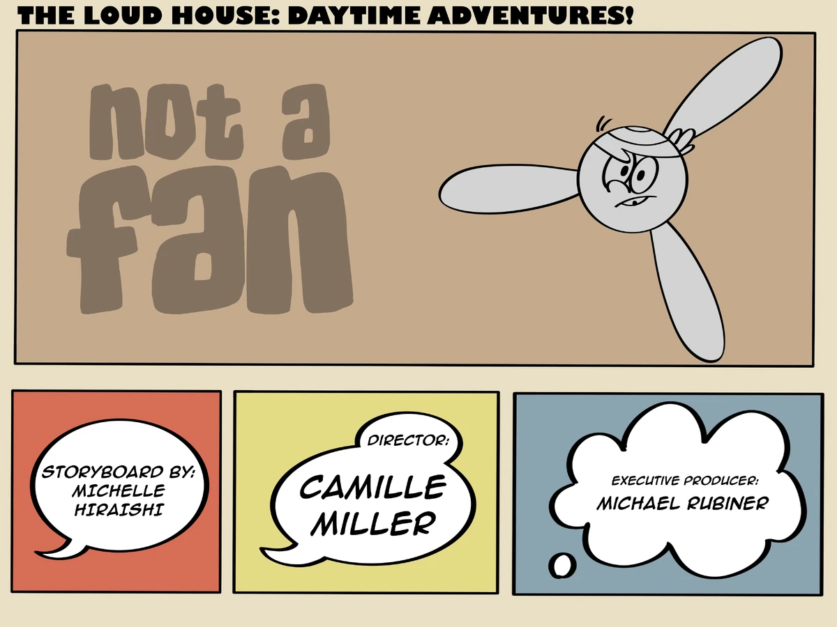 Not a Fan | The Loud House Day time adventures Wiki | Fandom