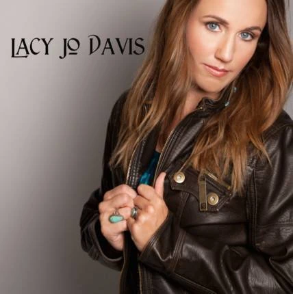 Lacy Jo Davis (Album) | The Lubbock Sound Wiki | Fandom