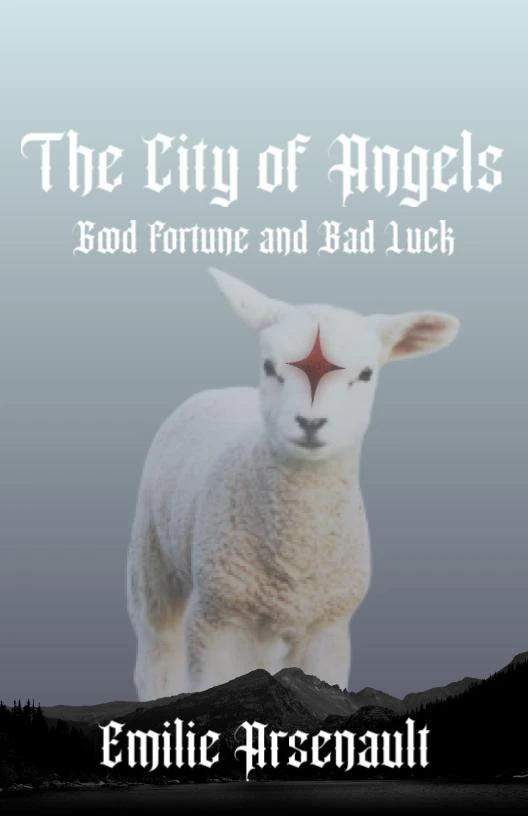 The City of Angels: Good Fortune and Bad Luck (Novel) | The Mage Den ...