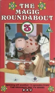 The Magic Roundabout 3 | The Magic Roundabout Wiki | Fandom