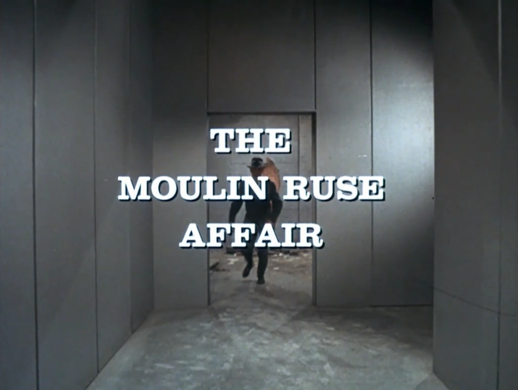 The Moulin Ruse Affair | The Man from U.N.C.L.E. Wiki | Fandom