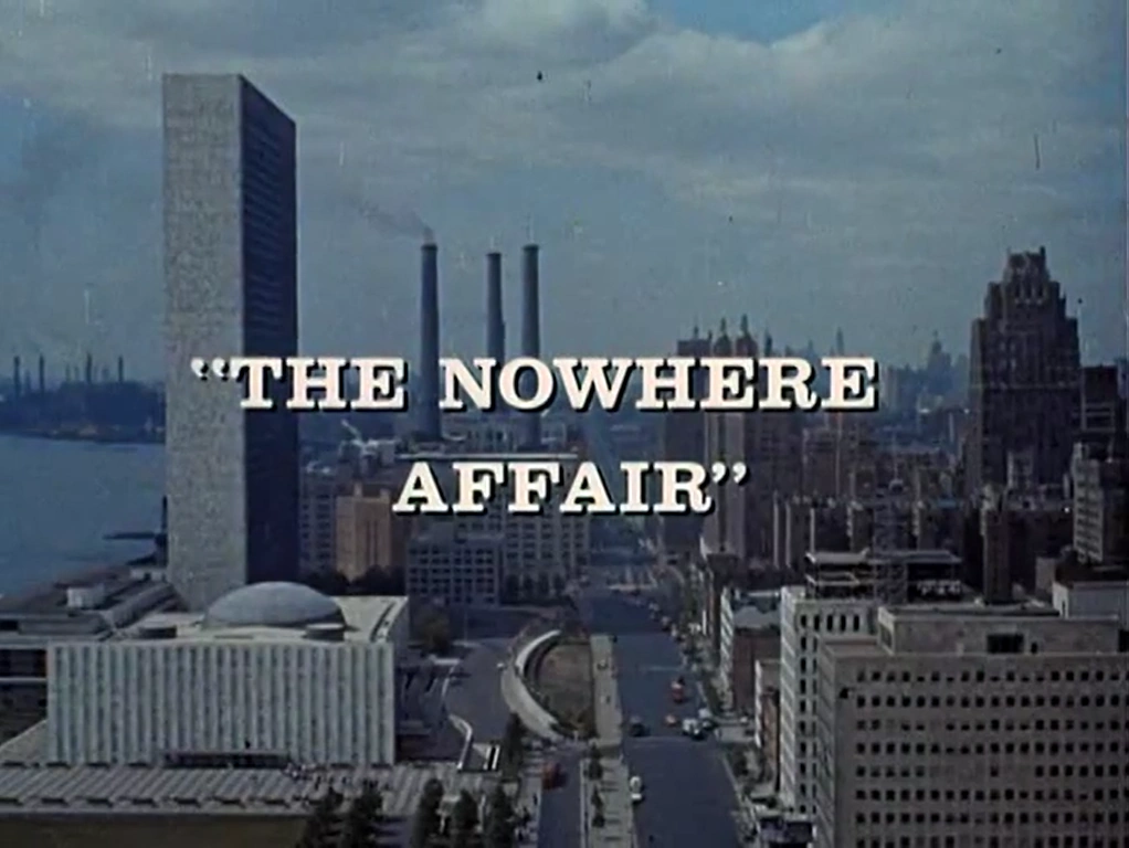 The Nowhere Affair | The Man from U.N.C.L.E. Wiki | Fandom