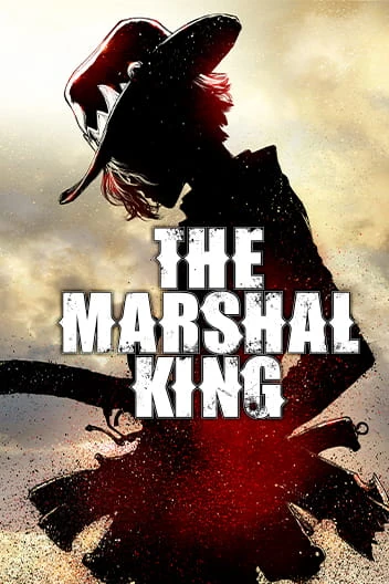 The Marshal King (manga) | THE MARSHAL KING Wiki | Fandom