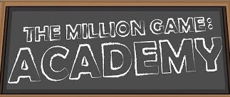 Discuss Everything About The Million Game: Academy Wiki | Fandom