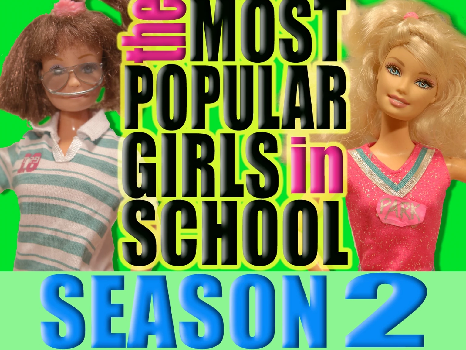 Season 2 | The Most Popular Girls In School Wiki | Fandom