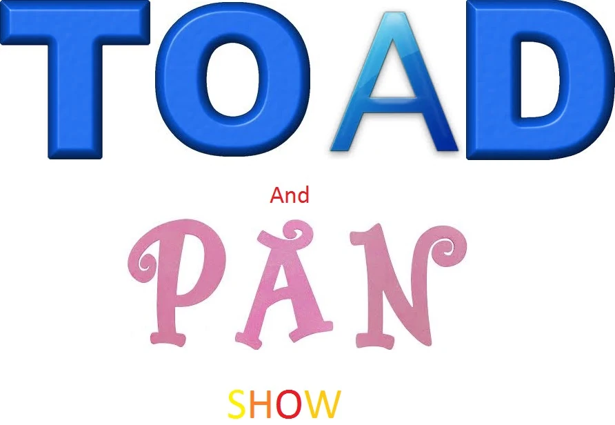 The Toad And Pan Show | The mushroom fighters Wiki | Fandom