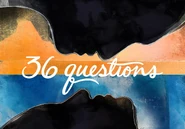 36 Questions | The Musical Directory Wiki | Fandom