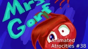 Animated Atrocities 38 | The Mysterious Mr Enter Wiki | Fandom