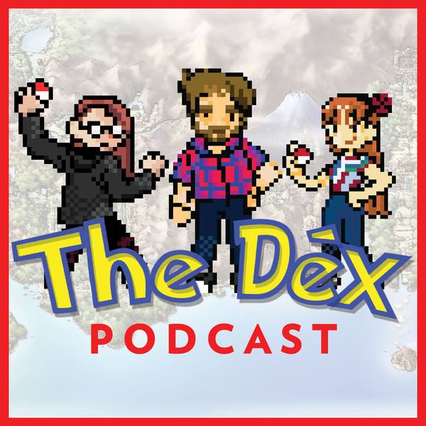 The Dex! Podcast | The National Dex Wiki | Fandom