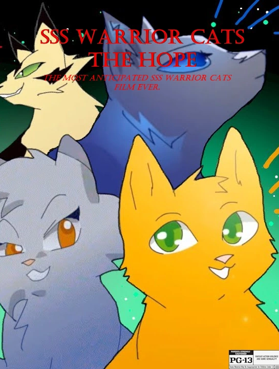 SSS Warrior Cats: The Hope (Film) | The Neighborhood of Robloxia Wiki ...