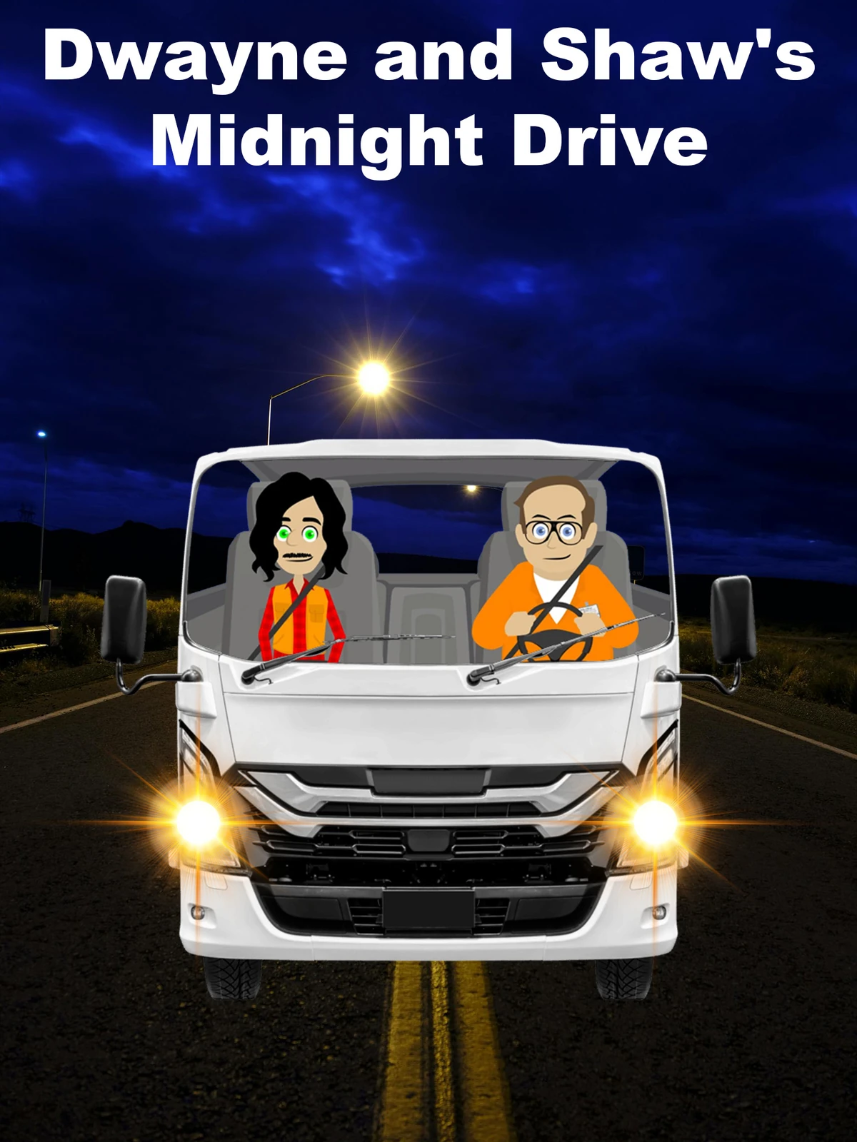 Dwayne and Shaw's Midnight Drive | The New Jonah Campbell Wiki | Fandom