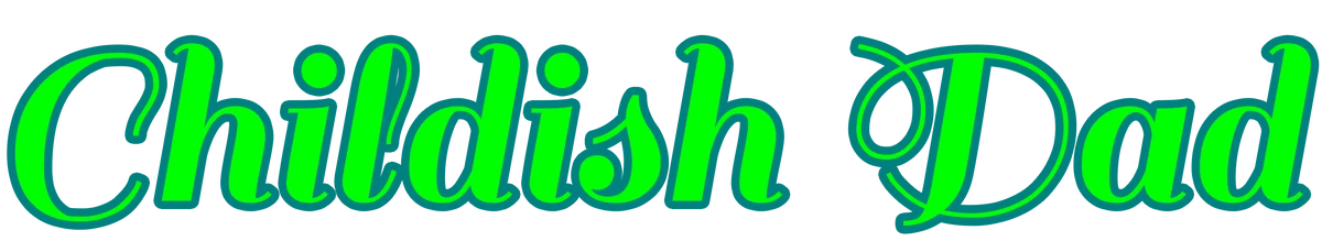 Childish Dad (franchise) | The New Jonah Campbell Wiki | Fandom