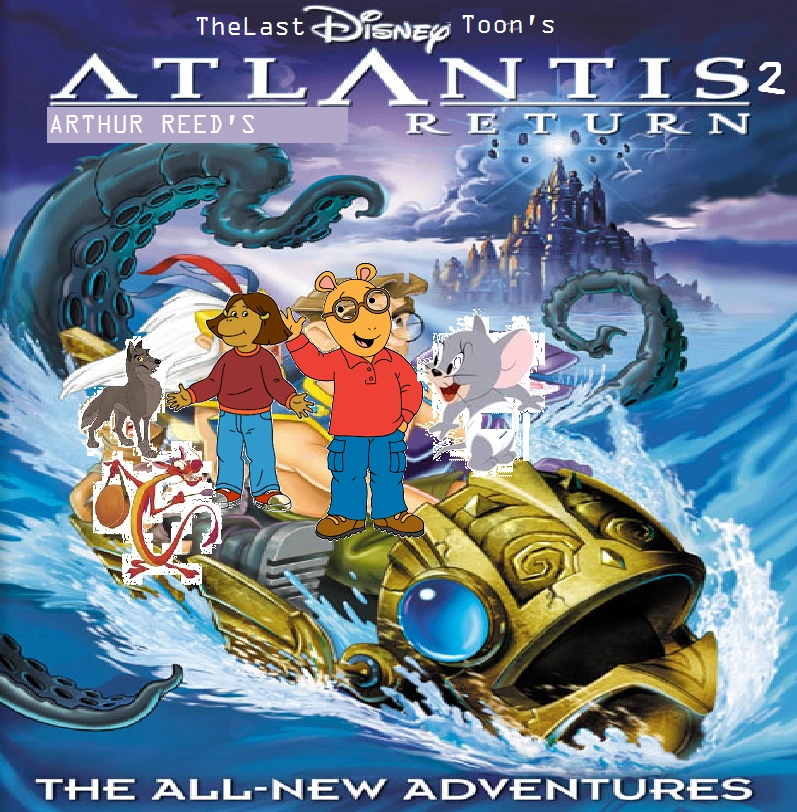 Atlantis II: Arthur's Return | The New Parody Wiki | Fandom