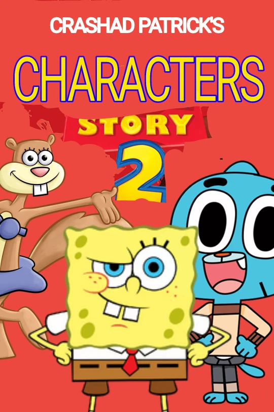 Crashad Patrick's Characters Story 2 | The New Parody Wiki | Fandom