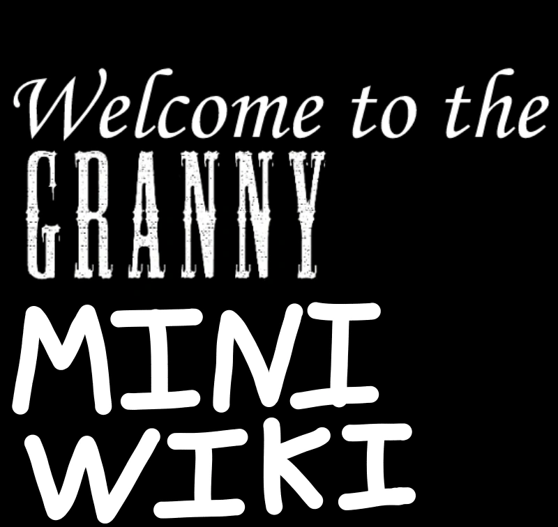 Granny Mini Wiki | The New Parody Wiki | Fandom