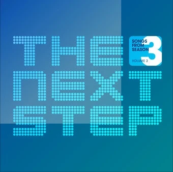 Songs from The Next Step: Season 3, Volume 2 | The Next Step Wiki | Fandom