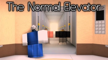 The Normal Elevator | The Normal Series Wiki | Fandom