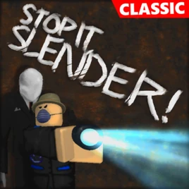 Stop It, Slender! | The Normal Series Wiki | Fandom