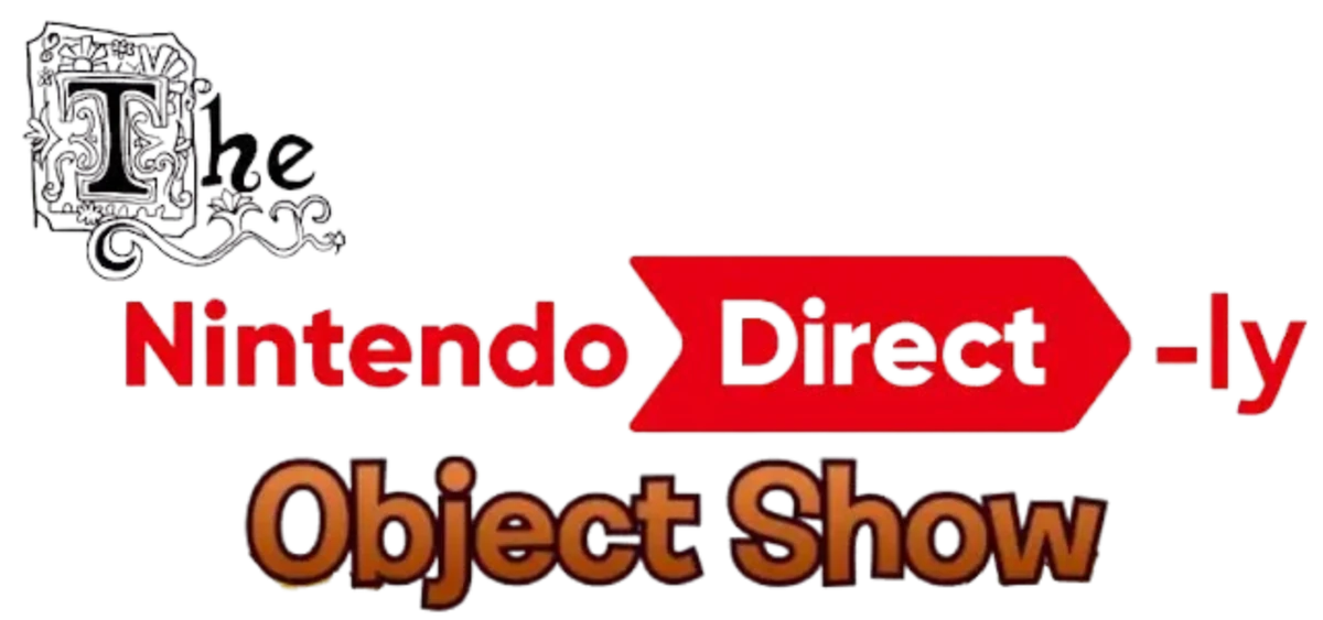 The Nintendo Direct-ly Object Show | The official battle for everything ...