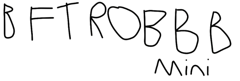 BFTROBBB Mini | The official battle for everything Wiki | Fandom