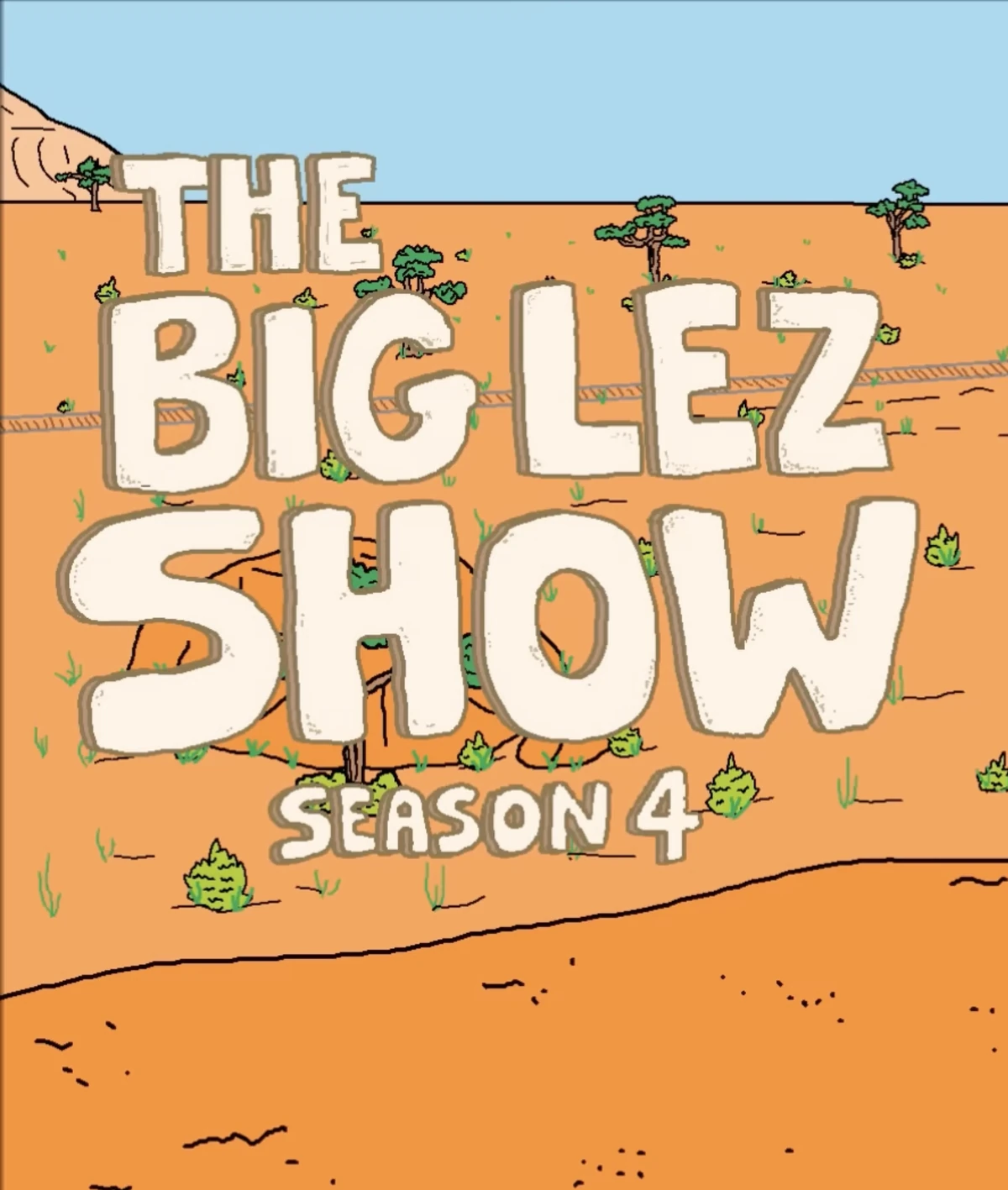 SEASON 4 | The Official Big Lez Show Wiki | Fandom