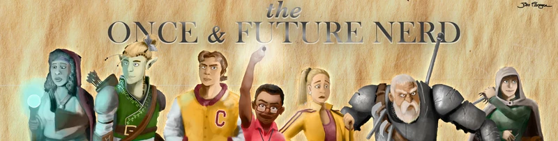 The Once And Future Nerd Wiki | Fandom