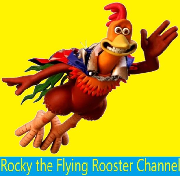 Rocky the Flying Rooster Channel | The Parody Wiki | Fandom