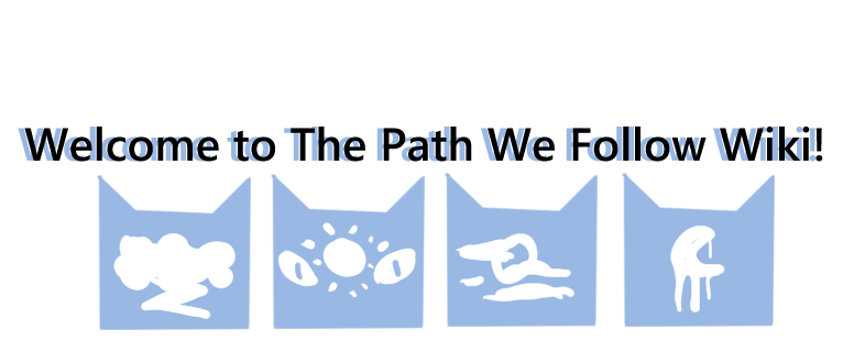 The Path We Follow Wiki | Fandom