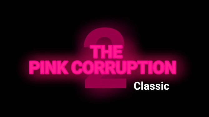 The Pink Corruption 2 Wiki | Fandom