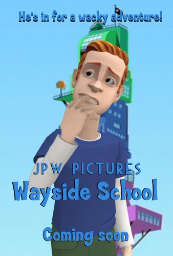 Wayside School | The Plotagon Film Game Wiki | Fandom