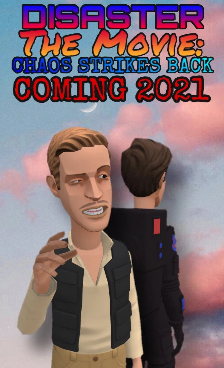 Disaster The Movie: Chaos Strikes Back | The Plotagon Film Game Wiki ...